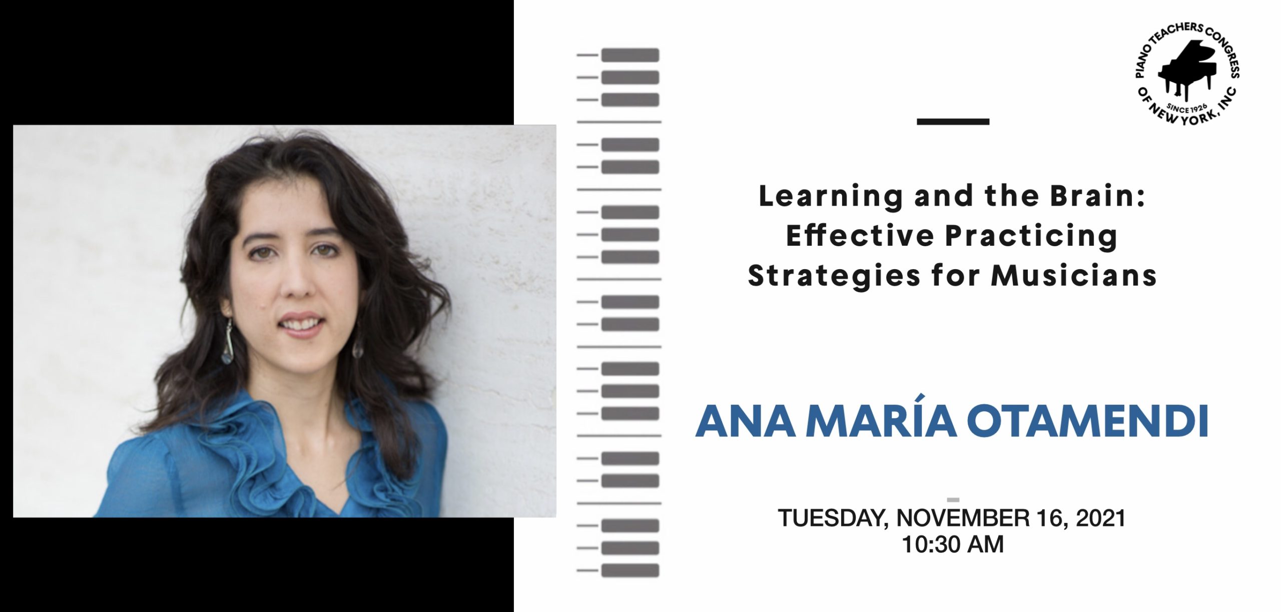 Ana María Otamendi - Learning and the Brain: Effective Practicing ...